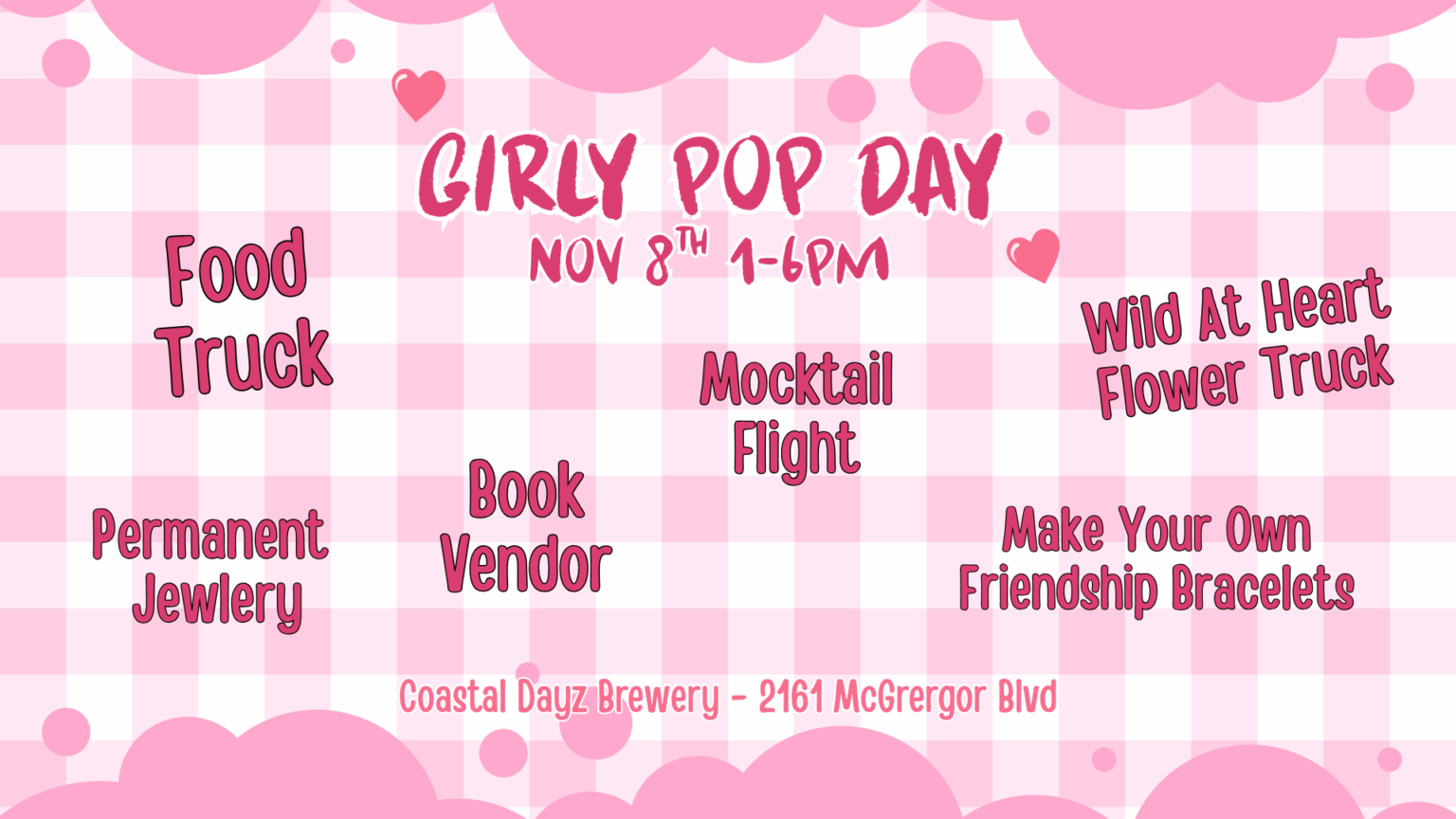 Girly Pop Day | Coastal Dayz Brewery